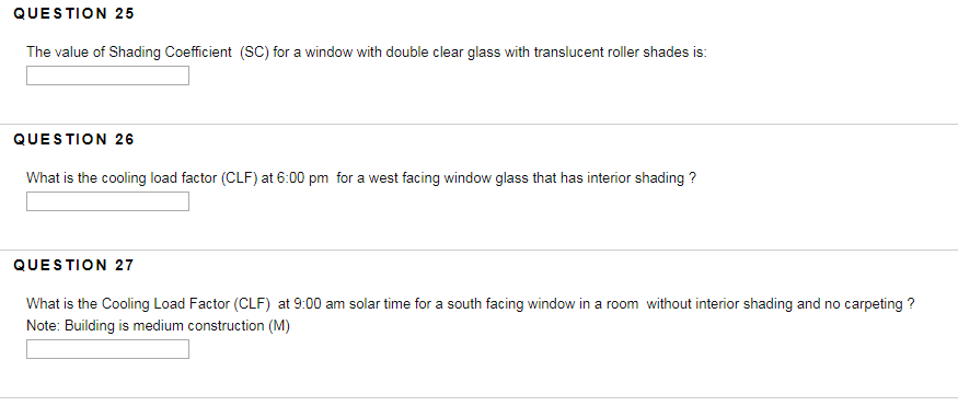 Solved QUESTION 25 The value of Shading Coefficient (SC) for | Chegg.com