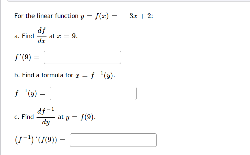 Solved For the linear function y=f(x)=−3x+2 : a. Find dxdf | Chegg.com