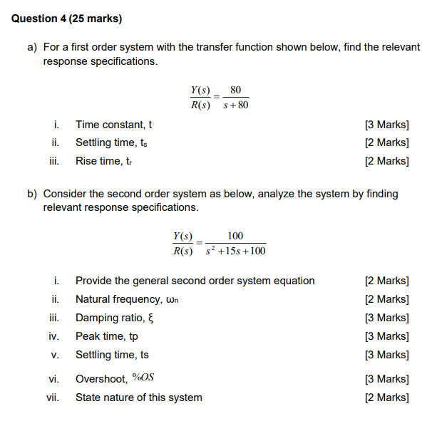 Solved Question 4 (25 ﻿marks)a) ﻿For a first order system | Chegg.com