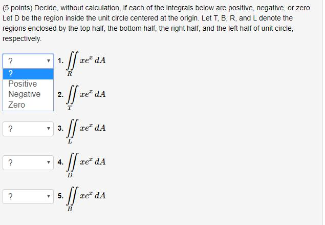 Solved (5 points) Decide, without calculation, if each of | Chegg.com