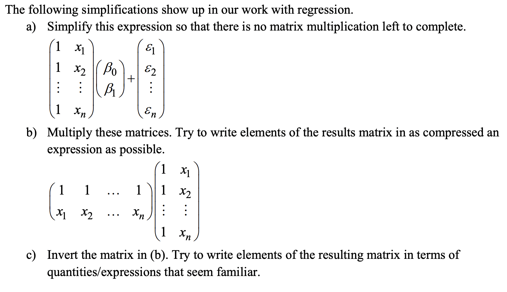 Solved The Following Simplifications Show Up In Our Work