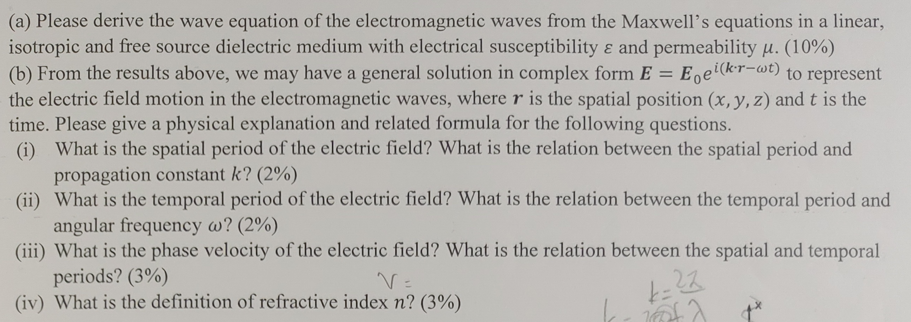 Solved (a) Please derive the wave equation of the | Chegg.com