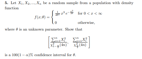 Solved Let X1, X2, ..., Xn be a random sample from a | Chegg.com