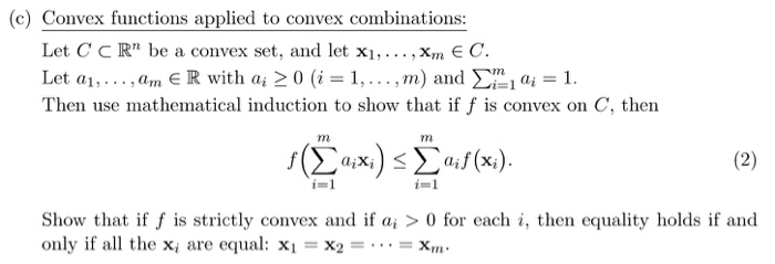 Solved (c) Convex functions applied to convex combinations: | Chegg.com