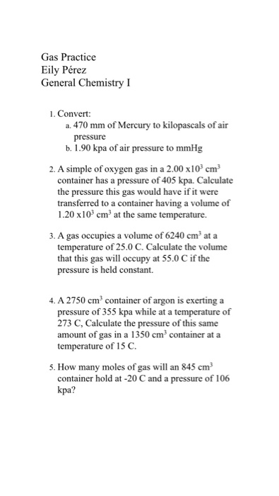 Solved Gas Practice Eily Pérez General Chemistry 1. Convert: | Chegg.com