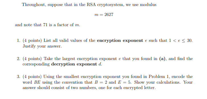 Throughout, suppose that in the RSA cryptosystem, we | Chegg.com