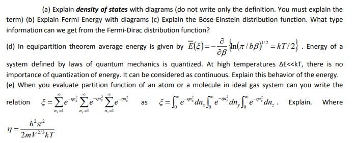 Solved (a) Explain density of states with diagrams (do not | Chegg.com