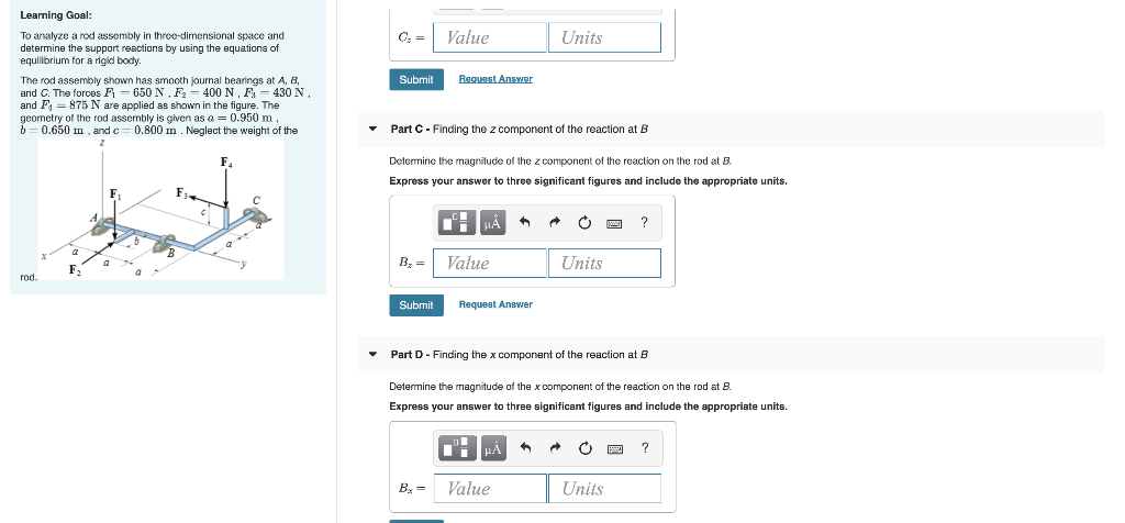 Solved Value Units Learning Goal: To analyze a rod assembly | Chegg.com