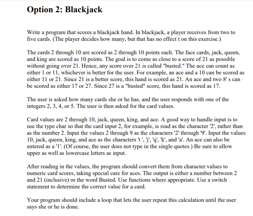 Solved Option 2: Blackjack Write a program that scores a | Chegg.com