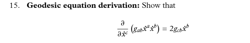 Solved 15. Geodesic equation derivation: Show that arc | Chegg.com