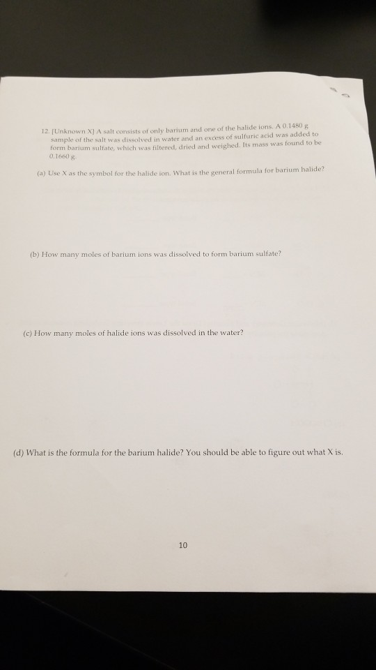 Solved 12. [Unknown X] A salt consists of only barium and | Chegg.com
