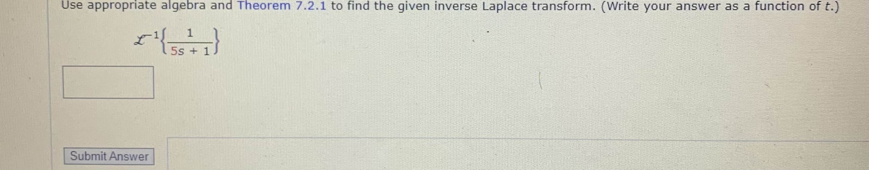 Solved Use appropriate algebra and Theorem 7.2 .1 to find | Chegg.com