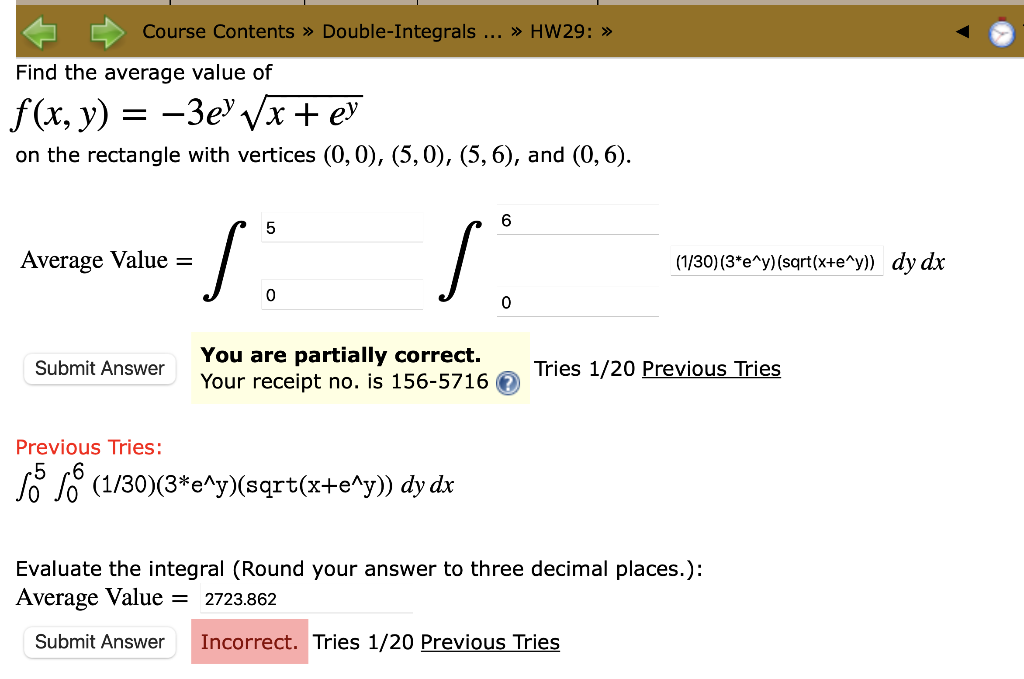 Solved Find the average value of f(x,y)=−3eyx+ey on the | Chegg.com
