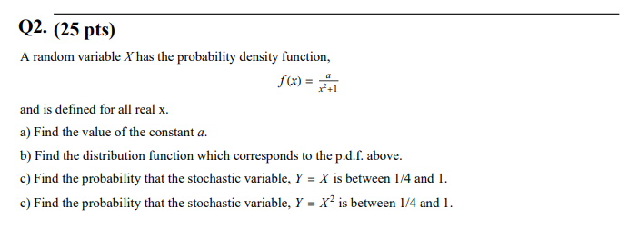 Solved Q2. (25 pts) A random variable X has the probability | Chegg.com