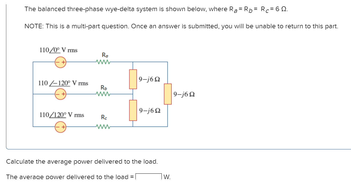 Solved The balanced three-phase wye-delta system is shown | Chegg.com