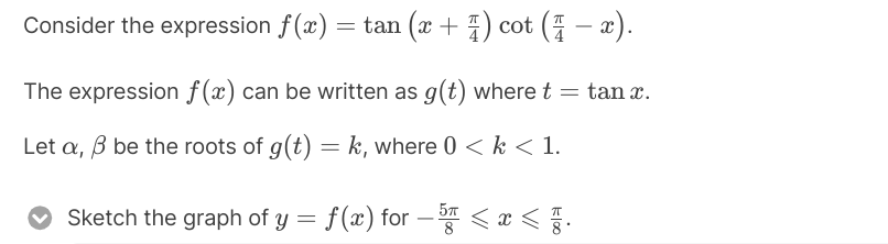 Solved Consider the expression f(x)=tan(x+π4)cot(π4-x).The | Chegg.com