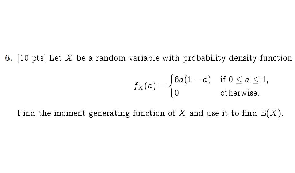 Solved 6 10 Pts Let X Be A Random Variable With 