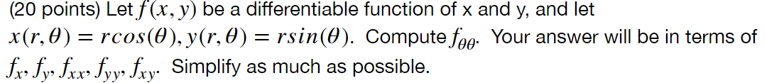 Solved (20 points) Let f(x,y) be a differentiable function | Chegg.com