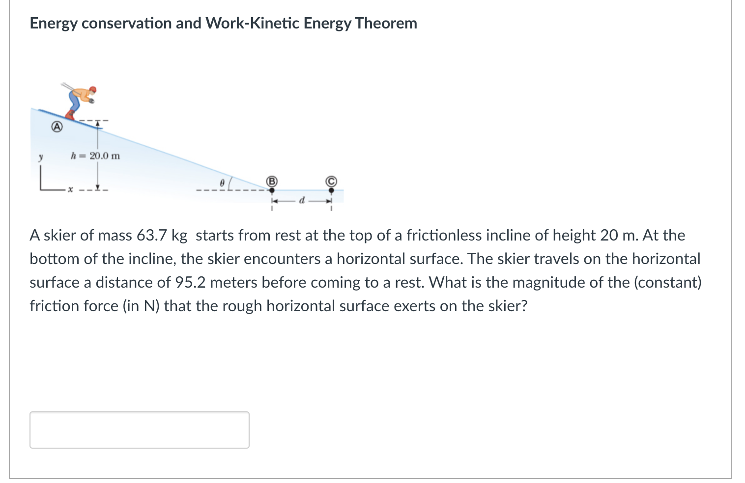Solved Energy conservation and Work-Kinetic Energy Theorem | Chegg.com