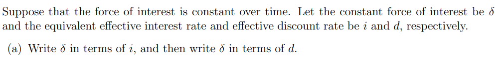 Solved Suppose that the force of interest is constant over | Chegg.com