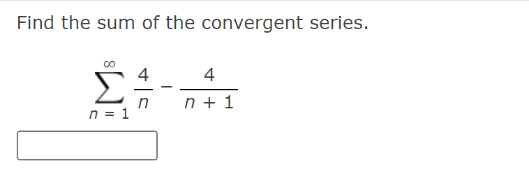 Solved Find the sum of the convergent series. ∑n=1∞n4−n+14 | Chegg.com