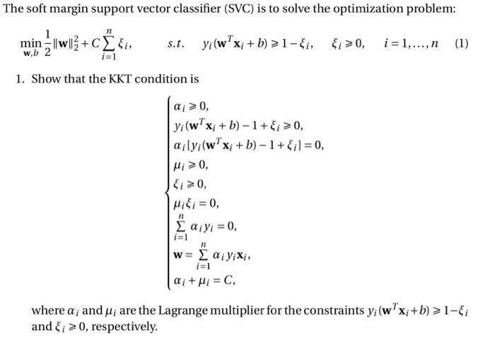 The soft margin support vector classifier (SVC) is to | Chegg.com