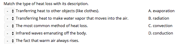 Solved Match the type of heat loss with its description. | Chegg.com