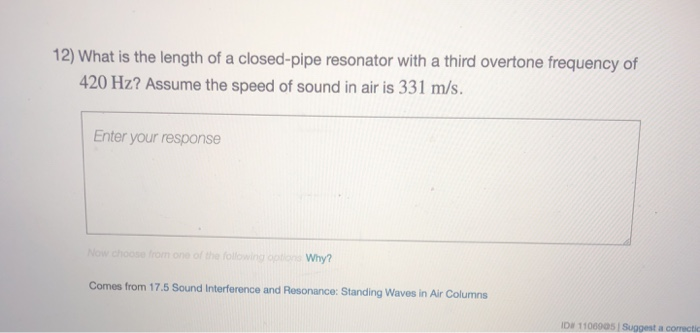 Solved 12) What is the length of a closed-pipe resonator | Chegg.com