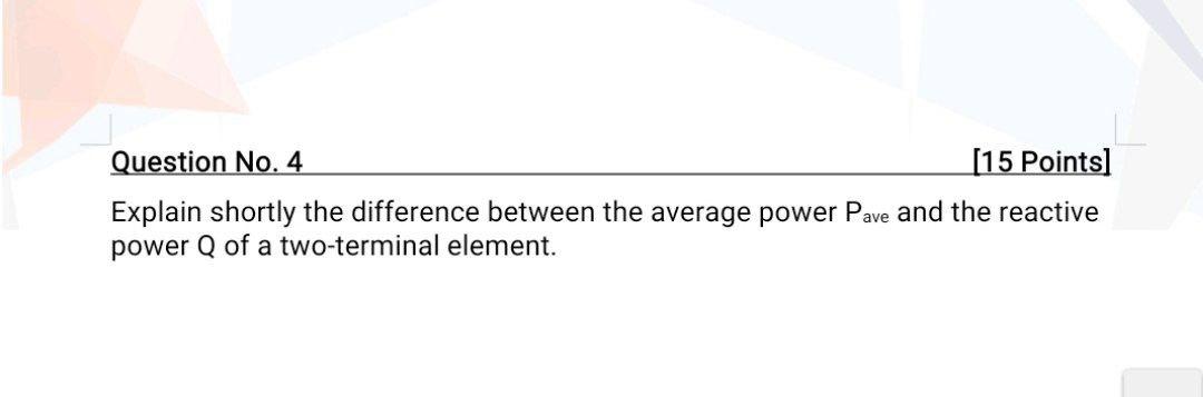 Solved Question No. 4 [15 Points) Explain shortly the | Chegg.com