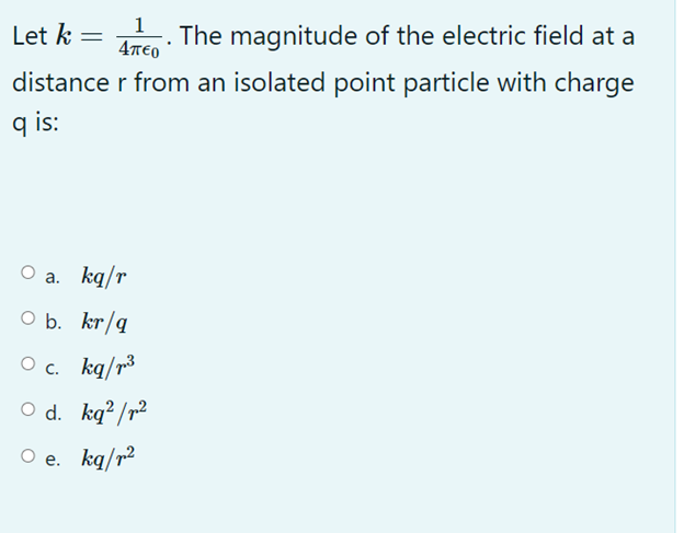 Solved Let k=4πϵ01. The magnitude of the electric field at a | Chegg.com