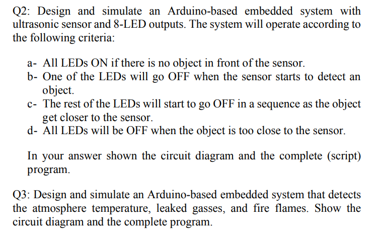 Q2: Design and simulate an Arduino-based embedded | Chegg.com