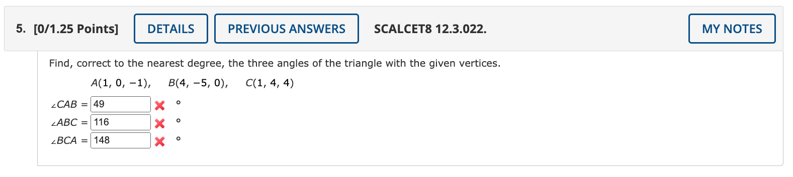 Solved Find, correct to the nearest degree, the three angles | Chegg.com
