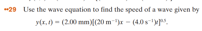 Solved 029 Use the wave equation to find the speed of a wave | Chegg.com