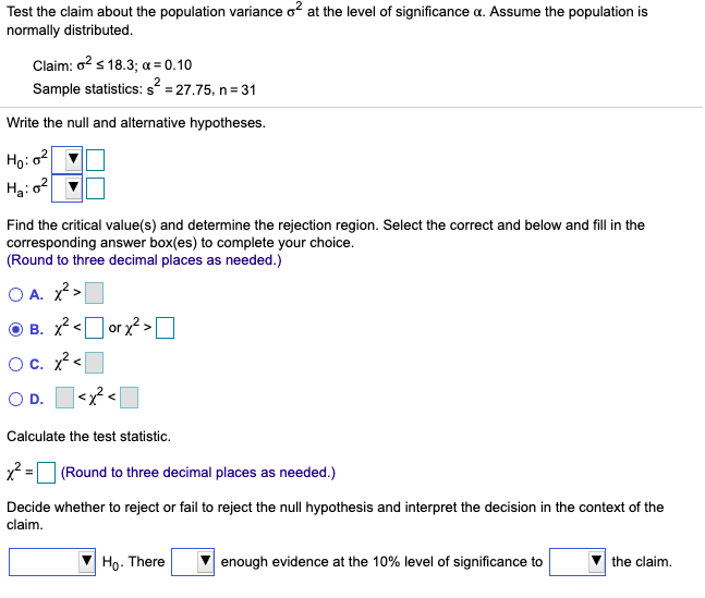 Solved Test the claim about the population variance o2 at | Chegg.com
