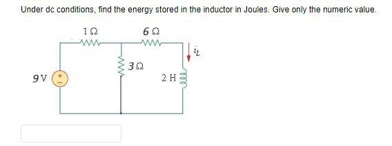 Solved Under dc conditions, find the energy stored in the | Chegg.com