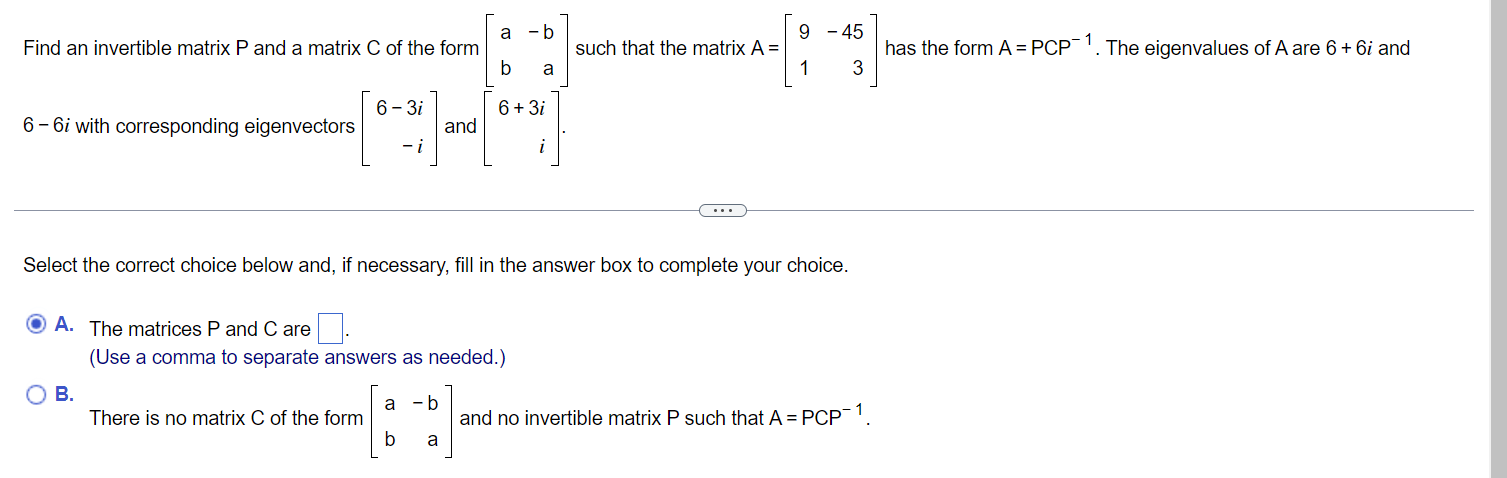 Solved Find an invertible matrix P and a matrix C of the | Chegg.com