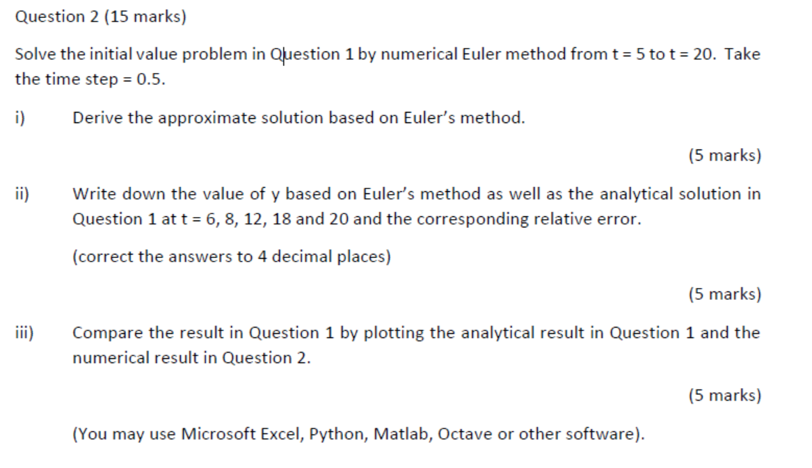 Question 2 (15 marks) Solve the initial value problem | Chegg.com