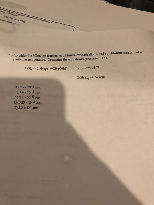 Solved 21 Consider The Following Reaction Equilibrium