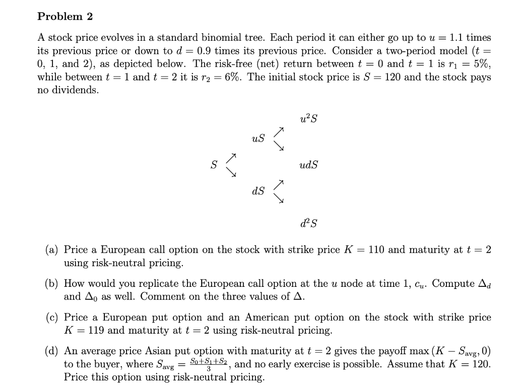 Solved A stock price evolves in a standard binomial tree. | Chegg.com