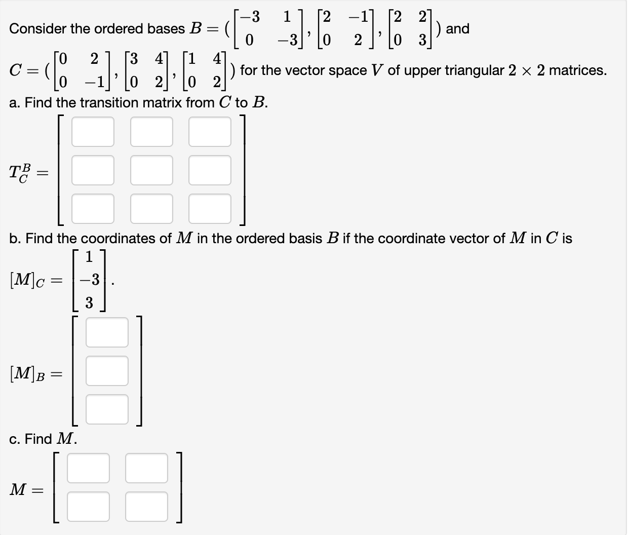 Solved Consider the ordered bases | Chegg.com