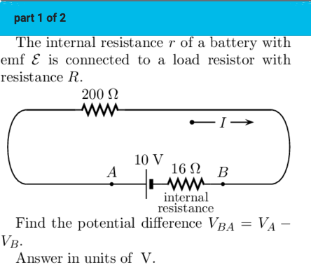 Solved part 1 of 2 The internal resistance r of a battery | Chegg.com