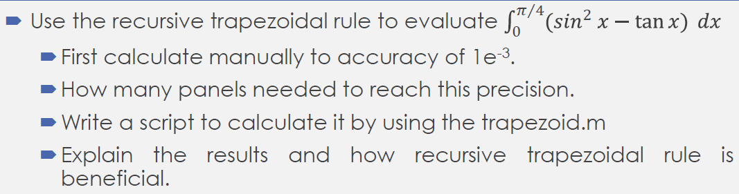 - Use the recursive trapezoidal rule to evaluate | Chegg.com