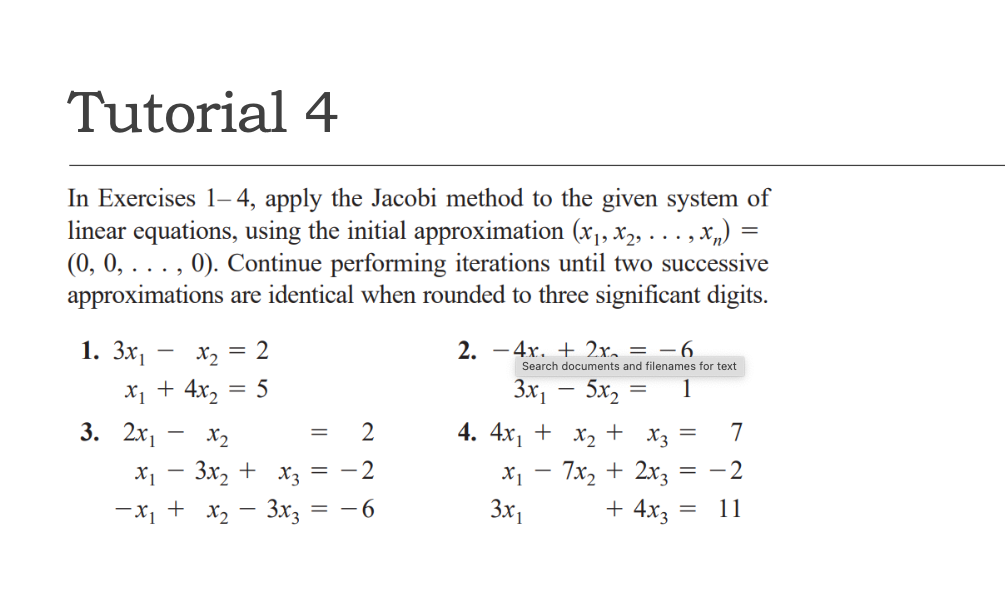 Solved Tutorial 4 = In Exercises 1–4, apply the Jacobi | Chegg.com