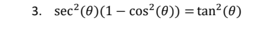 Solved sec2(θ)(1−cos2(θ))=tan2(θ) | Chegg.com