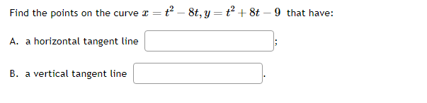 Solved Find the points on the curve x=t2-8t,y=t2+8t-9 ﻿that | Chegg.com