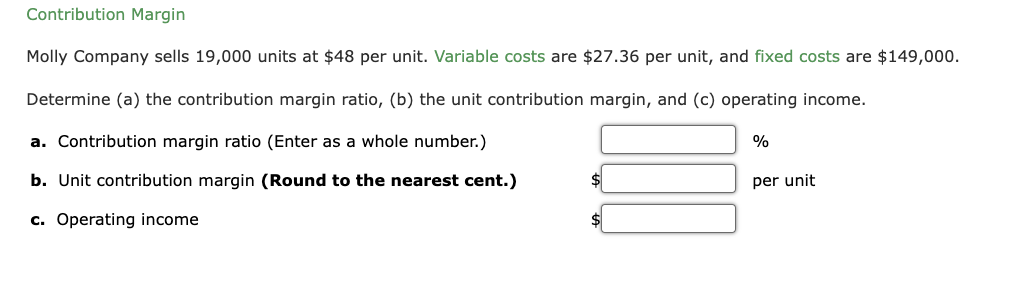 Solved Contribution Margin Molly Company sells 19,000 units | Chegg.com