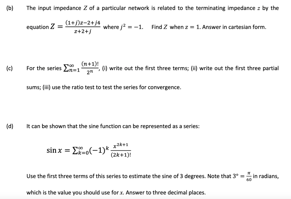 Solved (b) The input impedance Z of a particular network is | Chegg.com