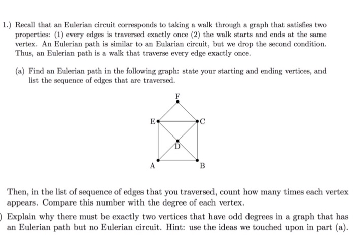Solved 1) Recall that an Eulerian circuit corresponds to | Chegg.com