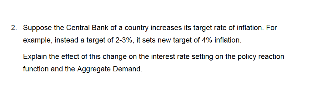 Solved 2. Suppose the Central Bank of a country increases | Chegg.com