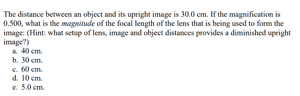 Solved The distance between an object and its upright image | Chegg.com